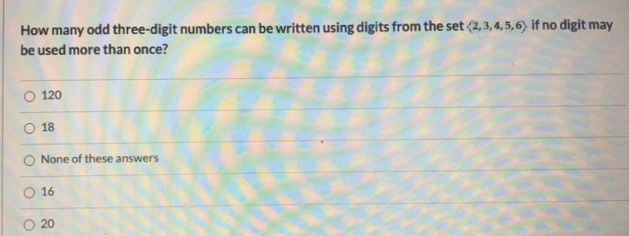 Solved How many odd three-digit numbers can be written using | Chegg.com