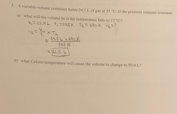 Solved 3. A variable-volume container holds 24.3 L of gas at | Chegg.com