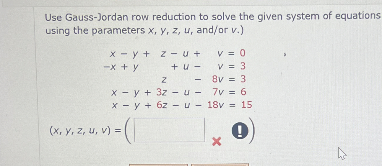 Solved Use Gauss-Jordan row reduction to solve the given | Chegg.com