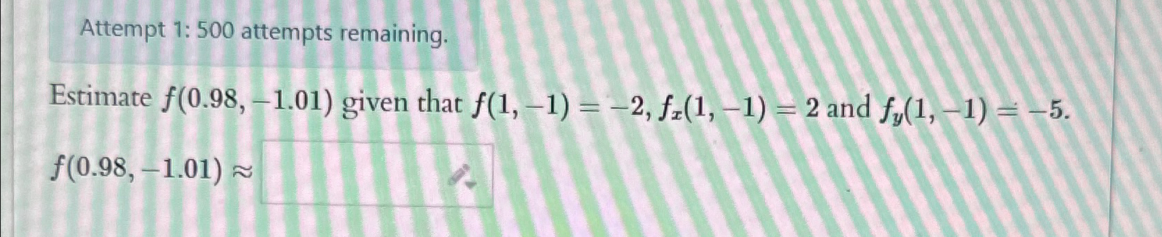 Solved Attempt 1: 500 ﻿attempts remaining.Estimate | Chegg.com
