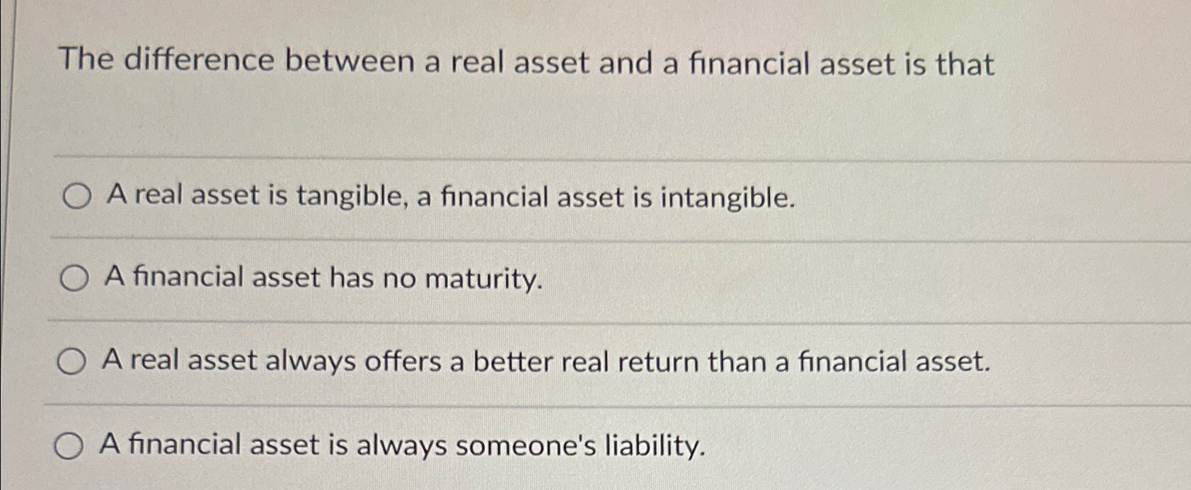Solved The difference between a real asset and a financial | Chegg.com