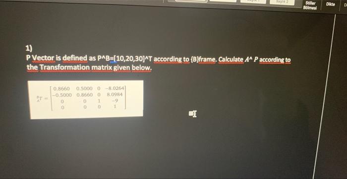 1) P Vector is defined as P∧B=[10,20,30]∧T according | Chegg.com