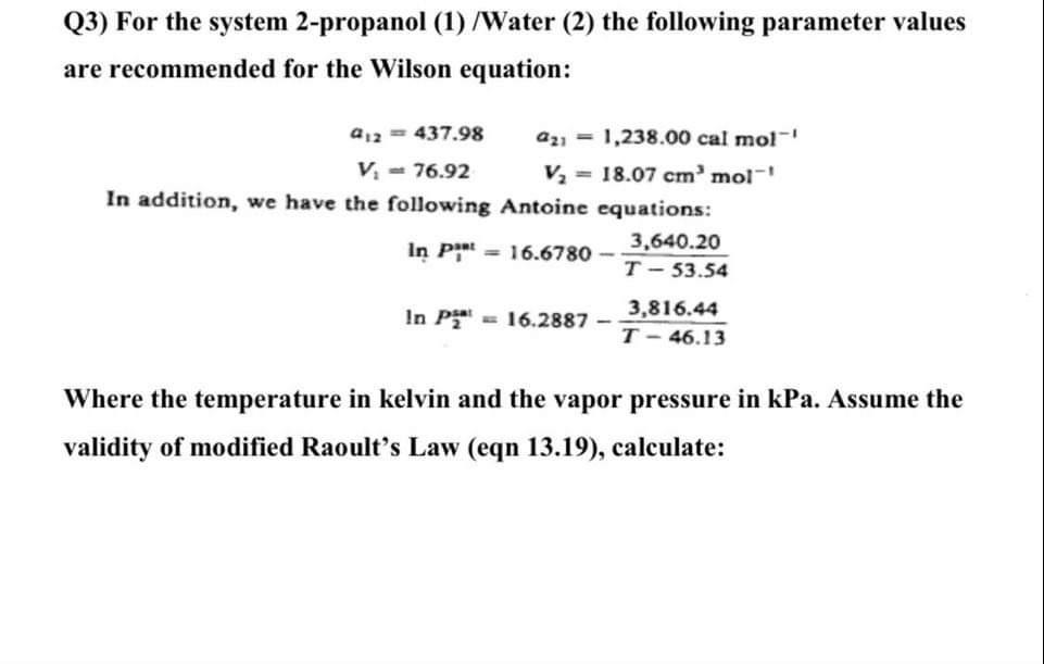 (3) For the system 2-propanol (1) /Water (2) the | Chegg.com