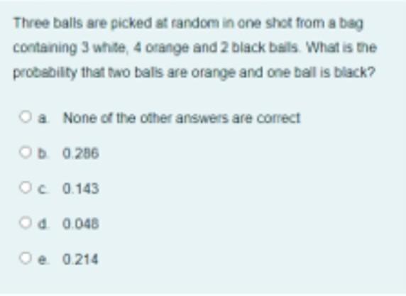 Solved Three balts are picked at random in one shot from a | Chegg.com
