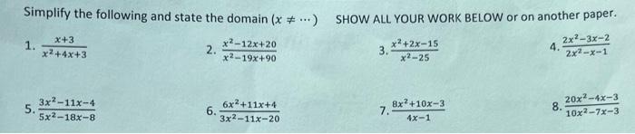 Solved Simplify the following and state the domain (x + ...) | Chegg.com