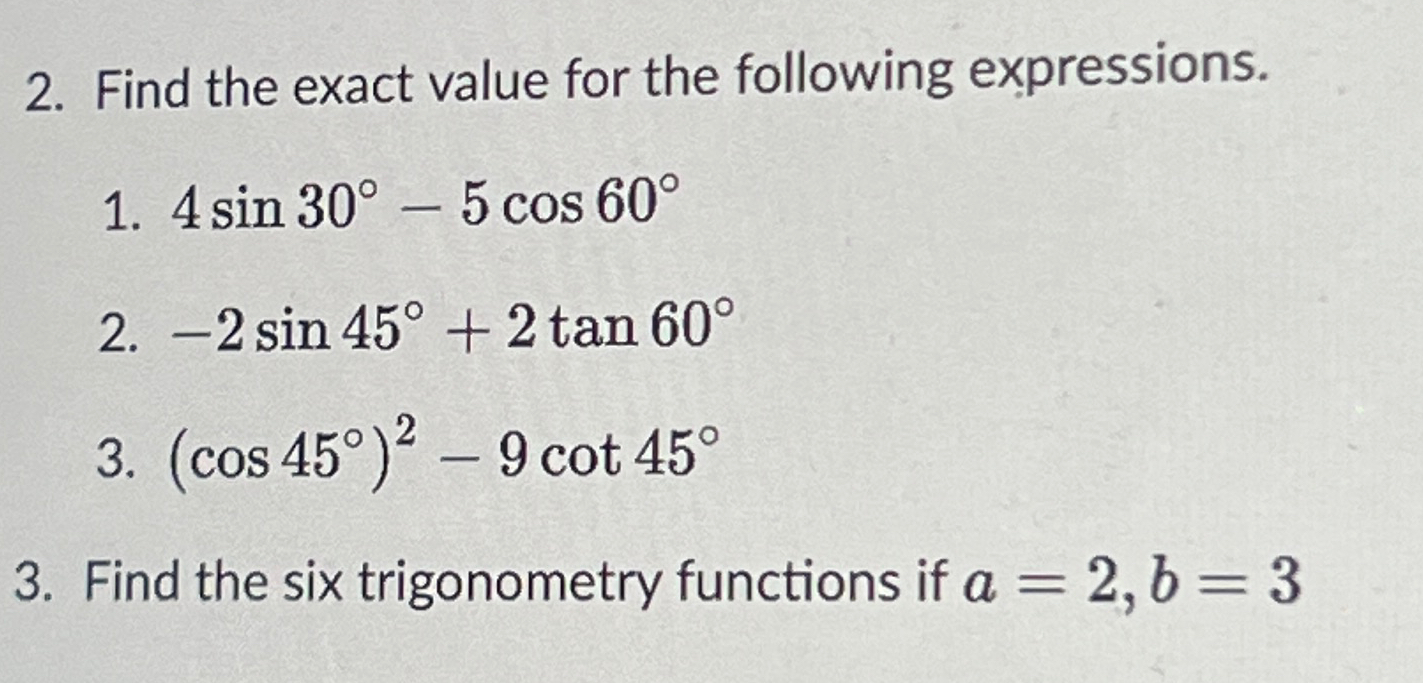 Solved Find the exact value for the following | Chegg.com