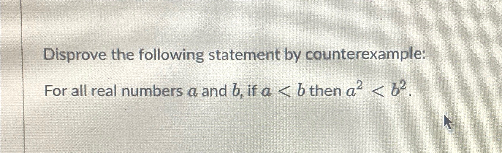 Solved Disprove the following statement by | Chegg.com