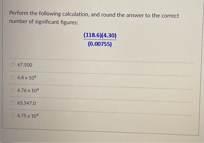 Solved Perform the following calculation, and round the | Chegg.com