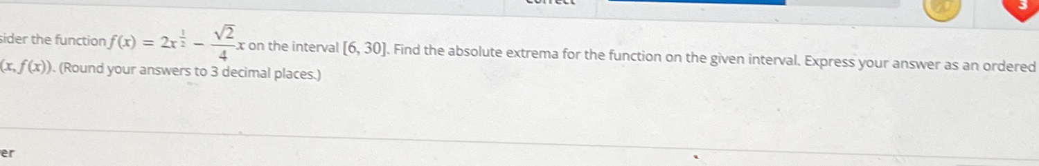 Solved sider the function f(x)=2x12-224x ﻿on the interval | Chegg.com