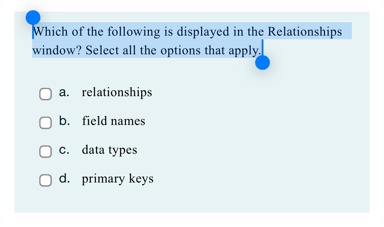 Solved Which of the following is displayed in the | Chegg.com