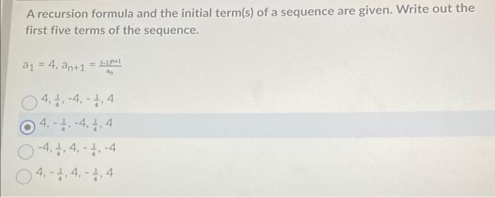 Solved A recursion formula and the initial term(s) of a | Chegg.com