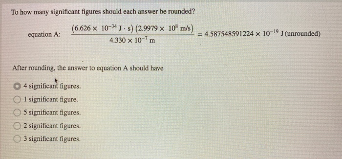 Solved To how many significant figures should each answer be | Chegg.com