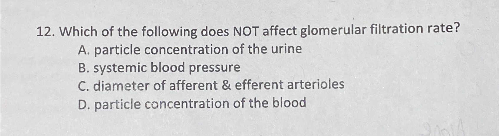 Solved Which of the following does NOT affect glomerular | Chegg.com