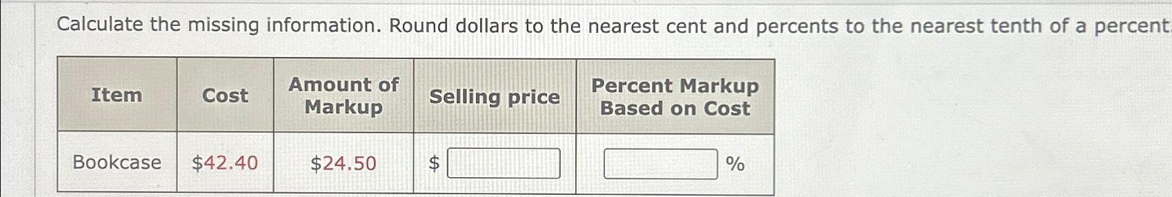 Solved Calculate the missing information. Round dollars to | Chegg.com