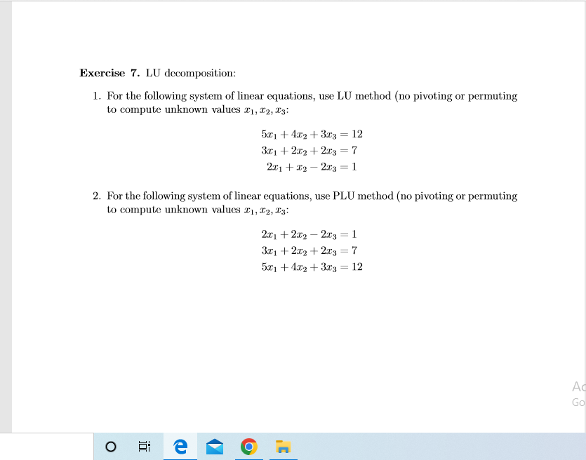 Solved Exercise 7. ﻿LU decomposition:For the following | Chegg.com