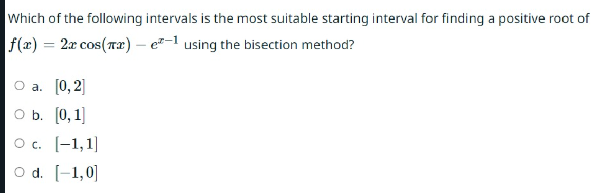 Solved Which of the following intervals is the most suitable | Chegg.com
