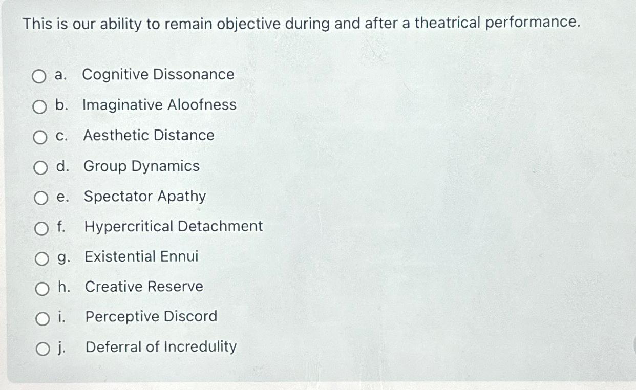 Solved This is our ability to remain objective during and | Chegg.com
