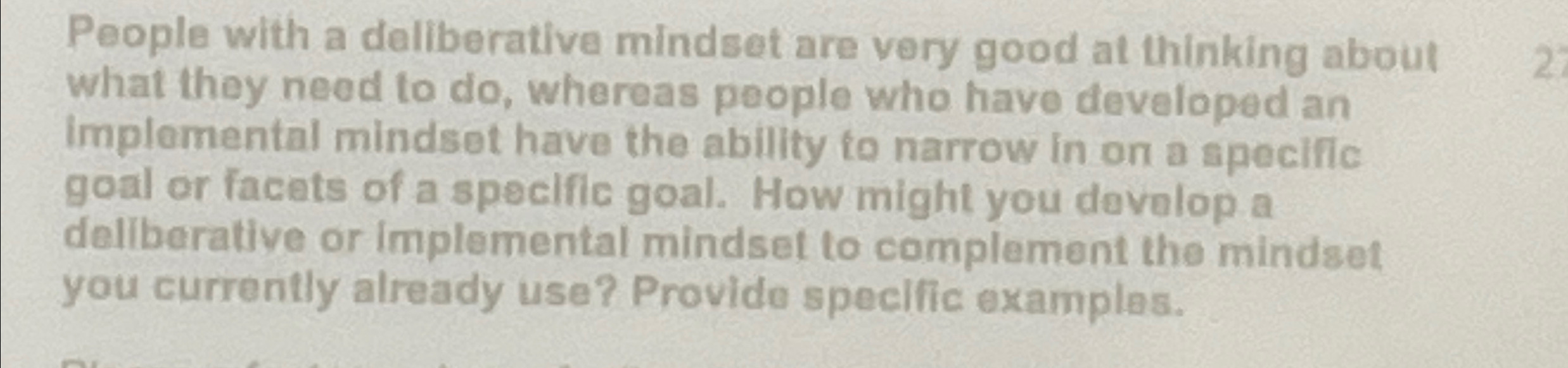 Solved People with a deliberative mindset are very good at | Chegg.com