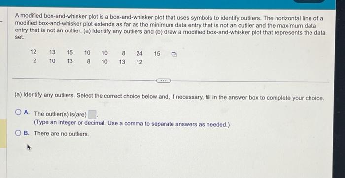 Solved A modified box-and-whisker plot is a box-and-whisker | Chegg.com Solved A modified box-and-whisker plot is a box-and-whisker | Chegg.com
