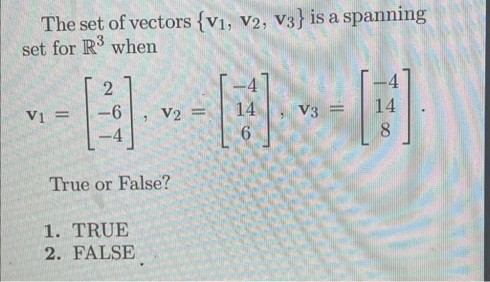 Solved а The set of vectors {V1, V2, V3} is a spanning set | Chegg.com