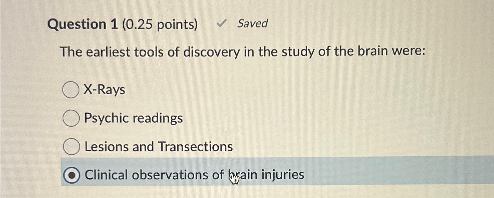 Solved Question 1 ( 0.25 ﻿points) ﻿SavedThe earliest tools | Chegg.com