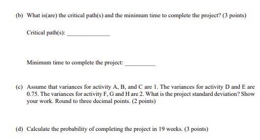 Solved Consider the following PERT project network and its | Chegg.com
