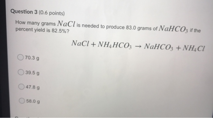 Solved Question 3 (0.6 points) How many grams NaCl is needed | Chegg.com