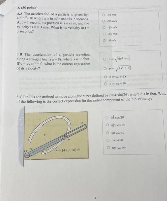 Solved 3. ( 30 points) 3.A The acceleration of a particle is | Chegg.com
