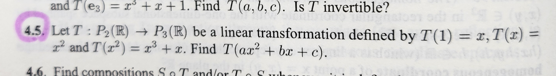 Solved 4.5. ﻿Let T:P2(R)→P3(R) ﻿be a linear transformation | Chegg.com