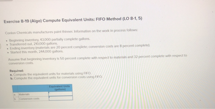 Solved Exercise 8-19 (Algo) Compute Equivalent Units: FIFO | Chegg.com