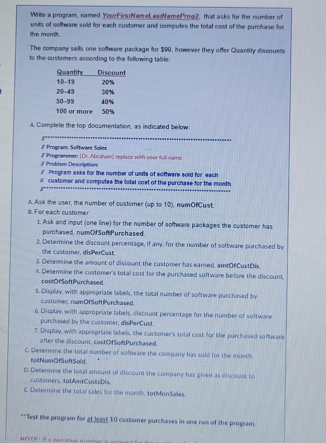 Solved Write a program, named YourFirsiNameLastNameProg2, | Chegg.com