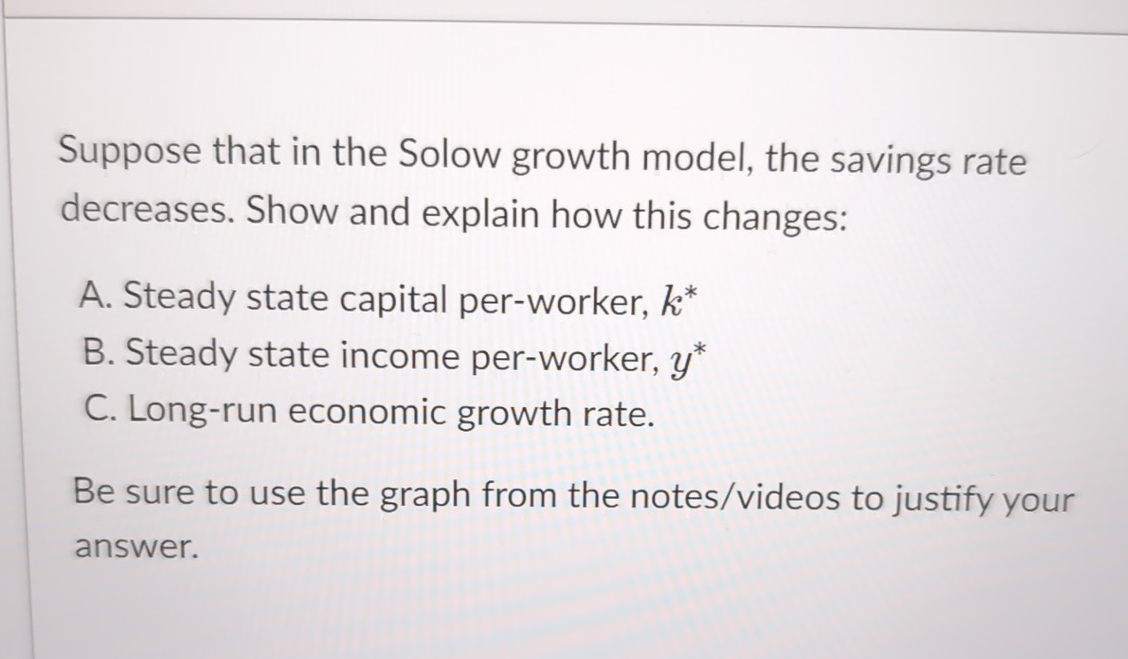 Solved Suppose that in the Solow growth model, the savings | Chegg.com