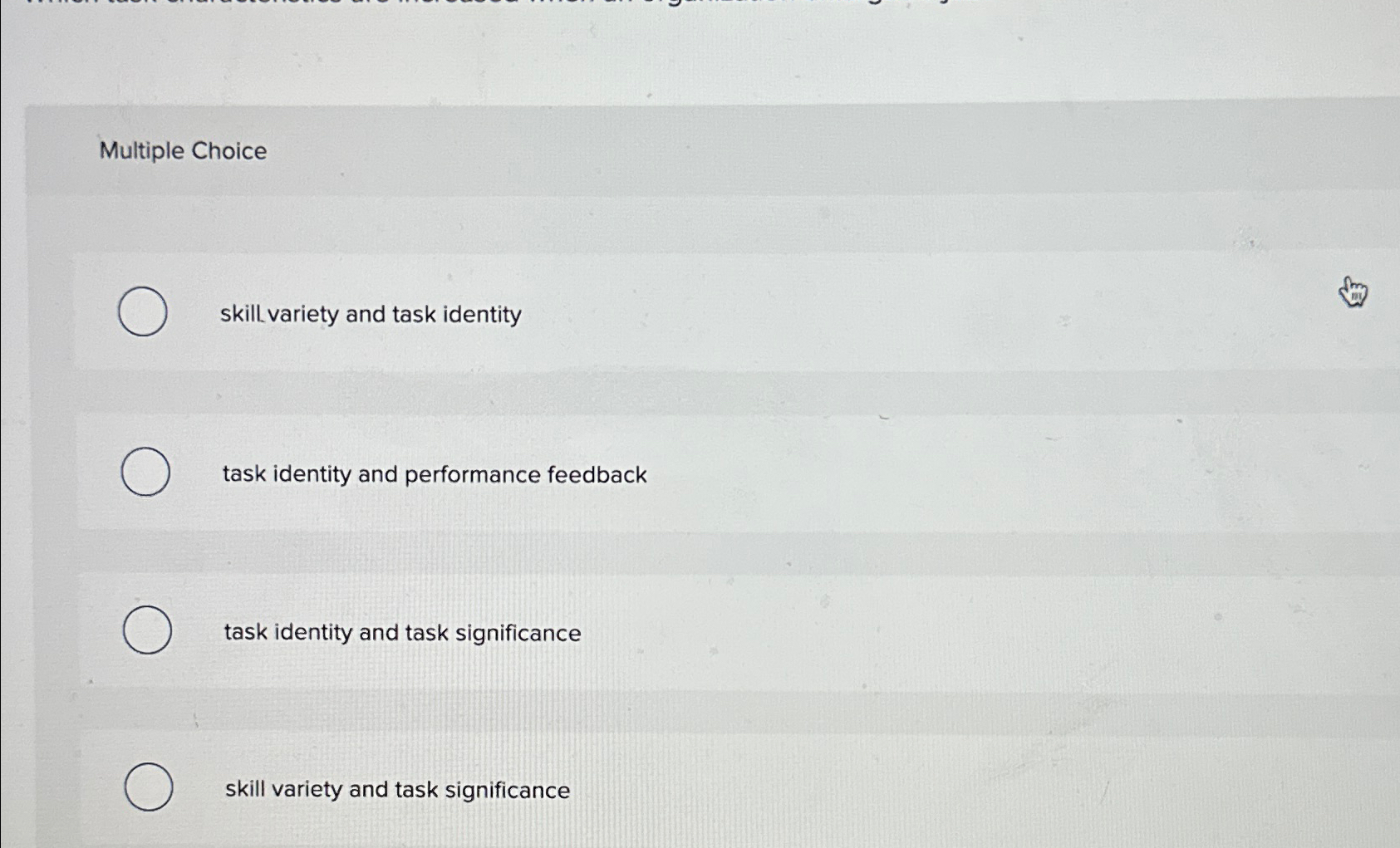 Solved Multiple Choiceskill. variety and task identitytask | Chegg.com