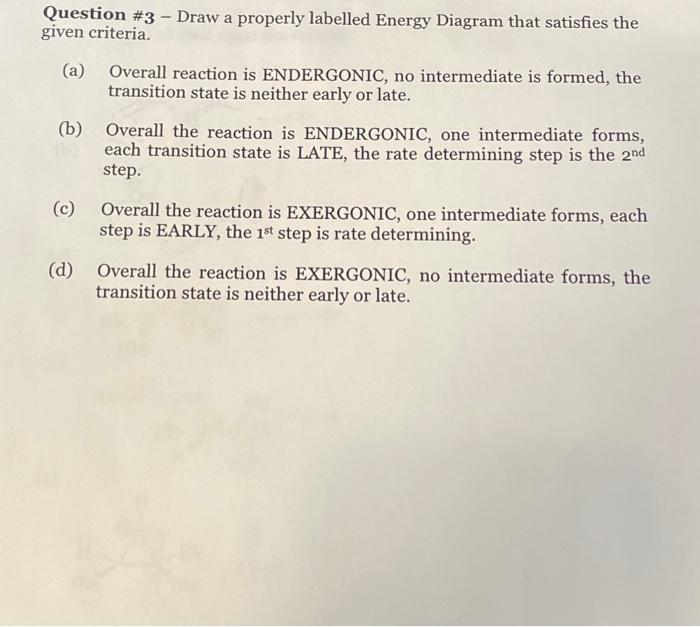 Solved draw a properly labelled energy diagram that | Chegg.com
