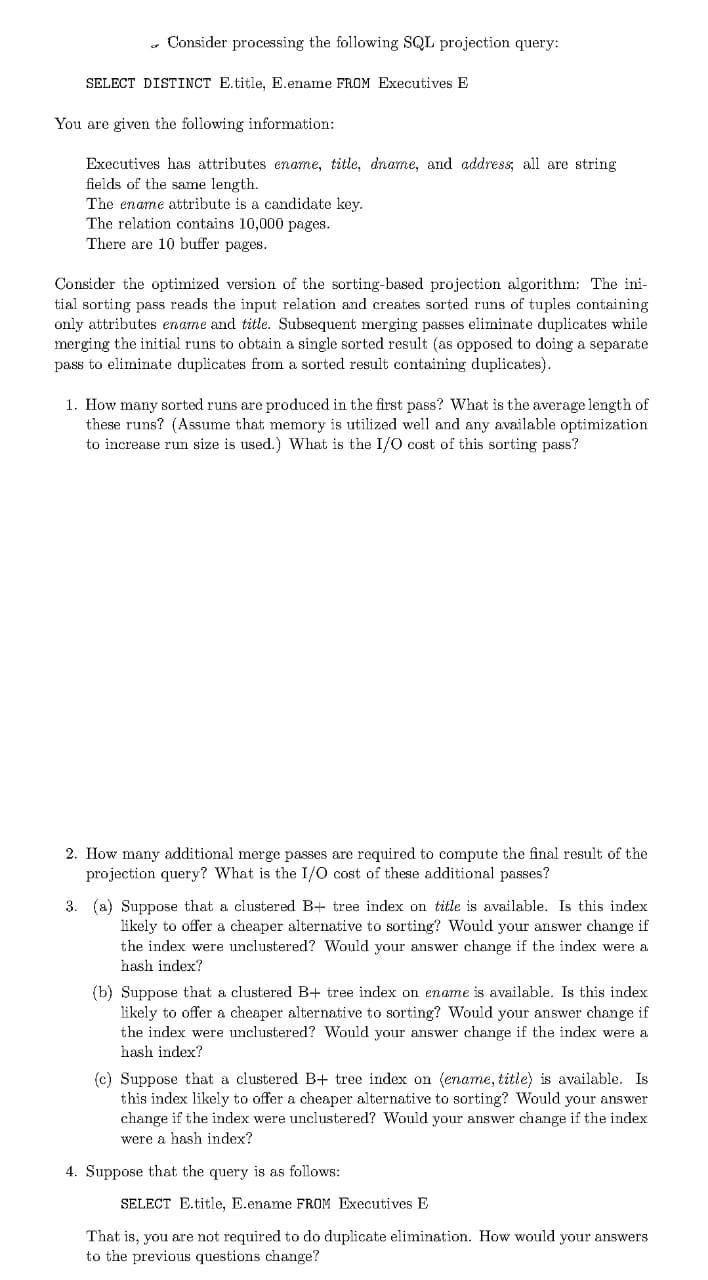Solved Consider Processing The Following Sql Projection 6519