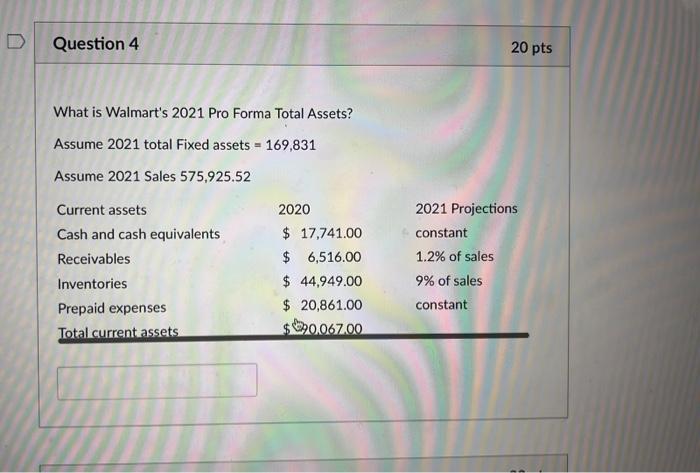 Solved What is Walmart's 2021 Pro Forma Total Assets? Assume | Chegg.com