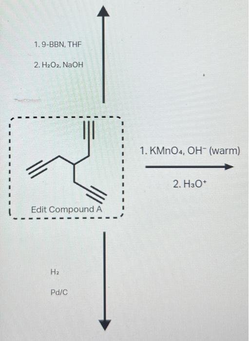 Solved 1. 9-BBN, THF 2. H2O2,NaOH 1. KMnO4,OH−(warm) 2. H3O+ | Chegg.com