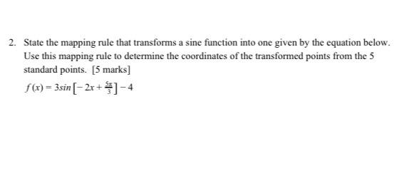 Solved 2. State the mapping rule that transforms a sine | Chegg.com
