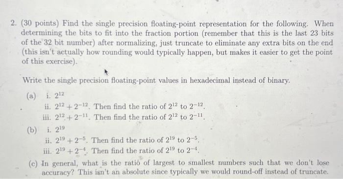 Solved 2. (30 points) Find the single precision | Chegg.com