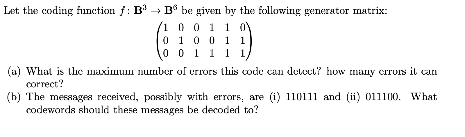 Solved Let the coding function f:B3→B6 ﻿be given by the | Chegg.com