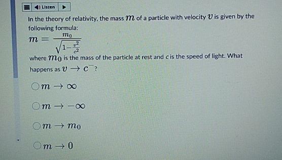 Solved In the theory of relativity, the mass m ﻿of a | Chegg.com