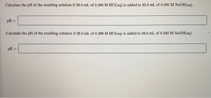 Solved Calculate the pH of the resulting solution if 28.0 mL | Chegg.com