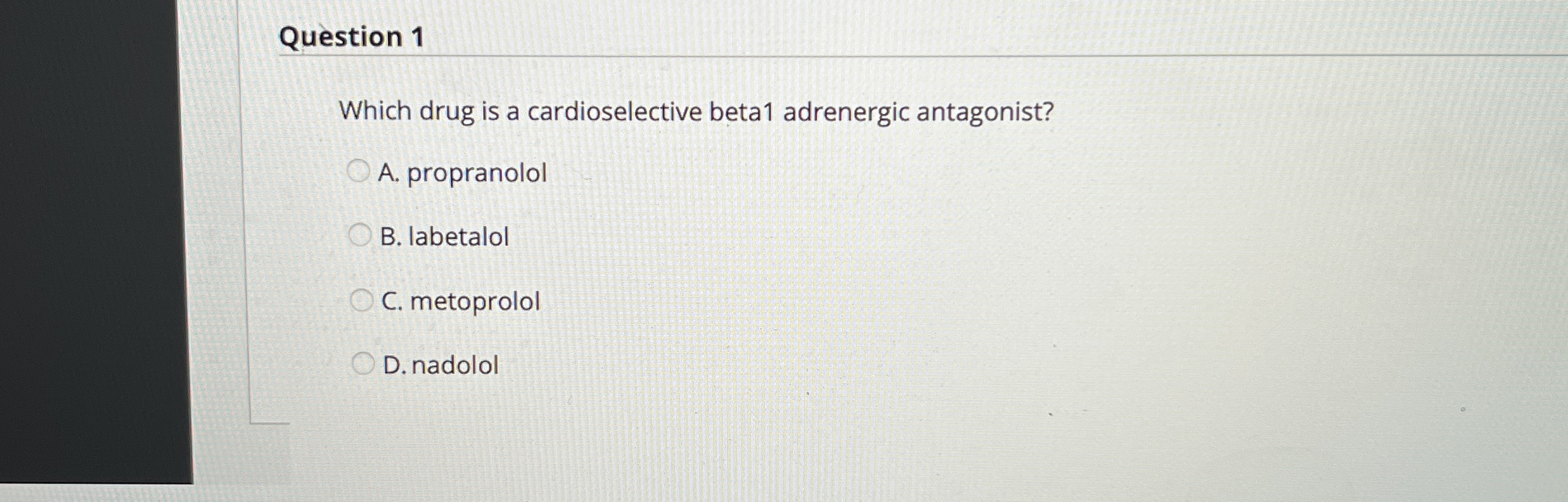 Solved Question 1Which drug is a cardioselective beta1 | Chegg.com