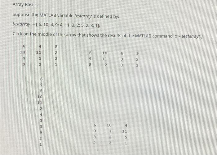 Solved Array Basics Suppose The Matlab Variable Testarray 