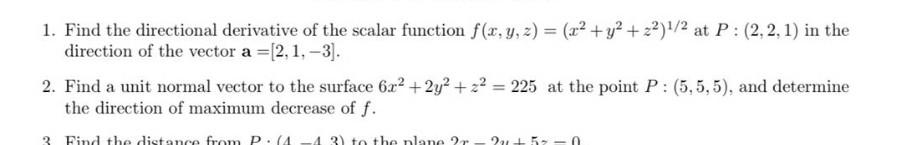 Solved 1 Find The Directional Derivative Of The Scalar