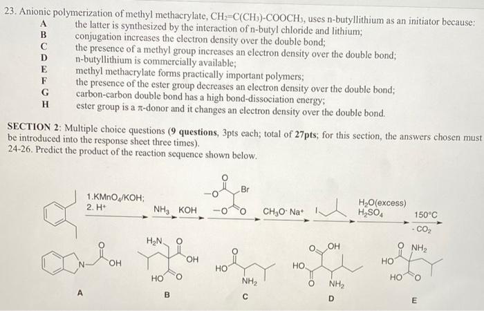 Solved E 23. Anionic polymerization of methyl methacrylate, | Chegg.com