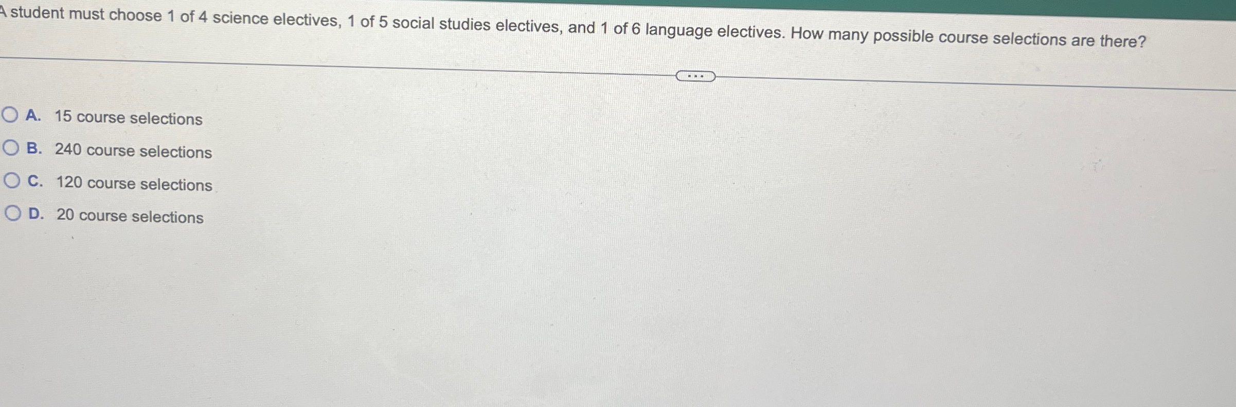 Solved A student must choose 1 ﻿of 4 ﻿science electives, 1 | Chegg.com