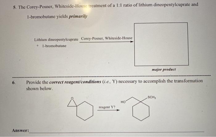 Solved 5. The Corey-Posner, Whiteside-House treatment of a | Chegg.com