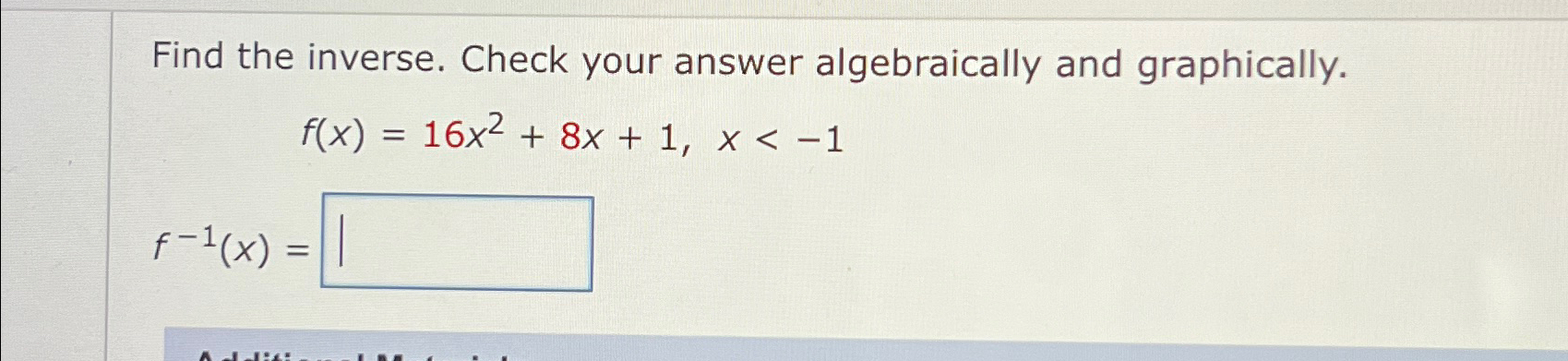 Solved Find the inverse. Check your answer algebraically and | Chegg.com