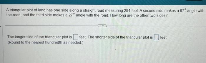 Solved A triangular plot of land has one side along a | Chegg.com